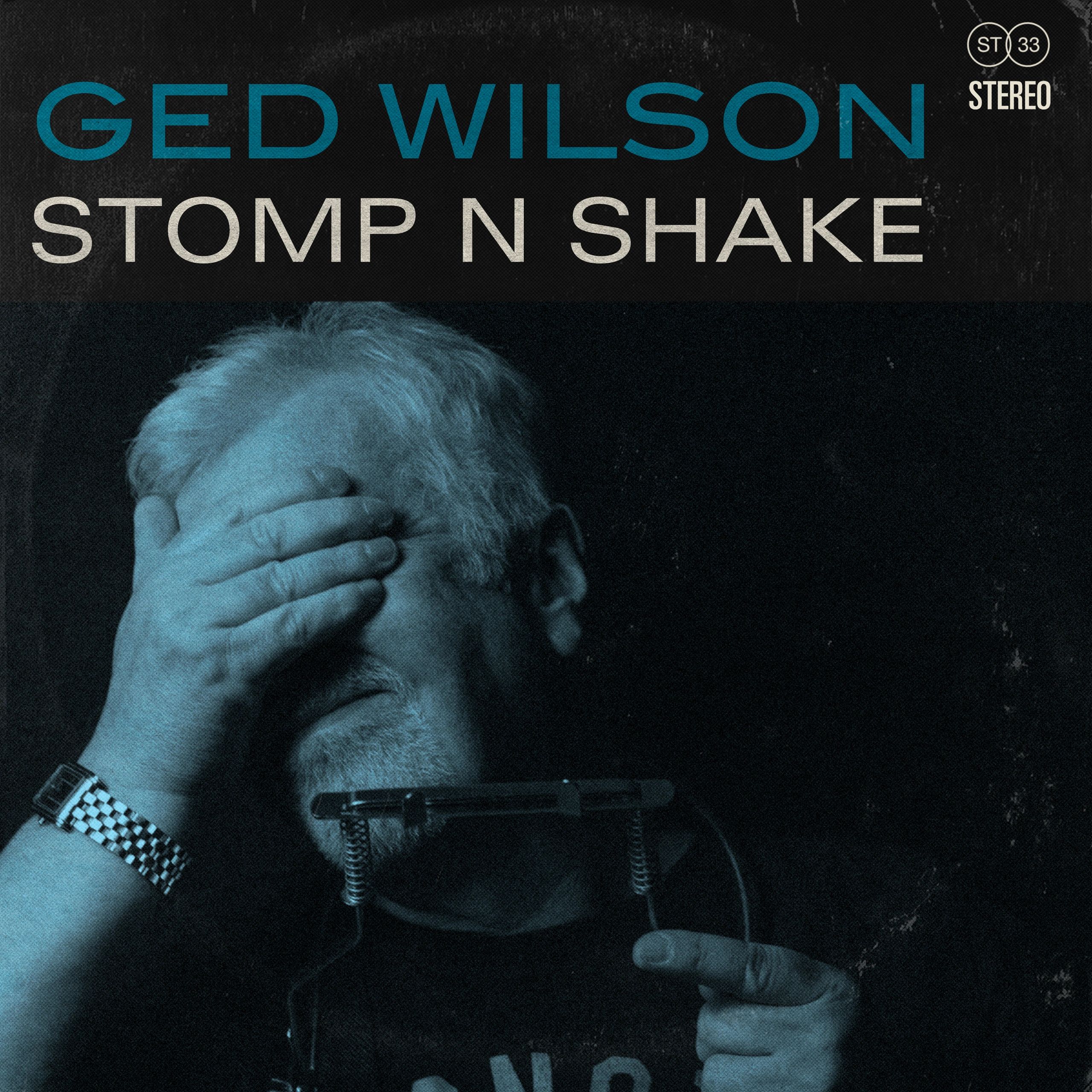 Ged Wilson Stomp N Shake